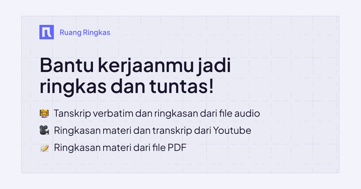 Ruang Ringkas - Ringkasan Youtube, Ringkasan Artikel PDF, Transkrip Audio